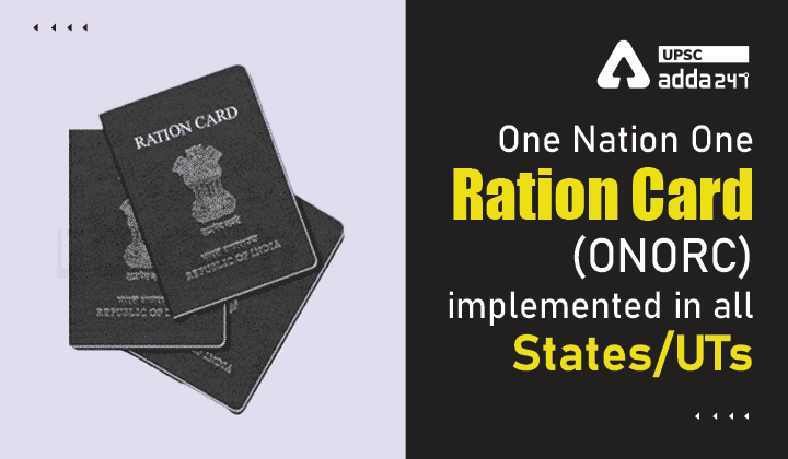 One Nation One Ration Card (ONORC) Successfully Implemented in All ...