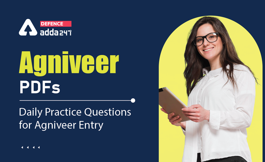 Agniveer PDFs: Daily Practice Questions for Agniveer Entry