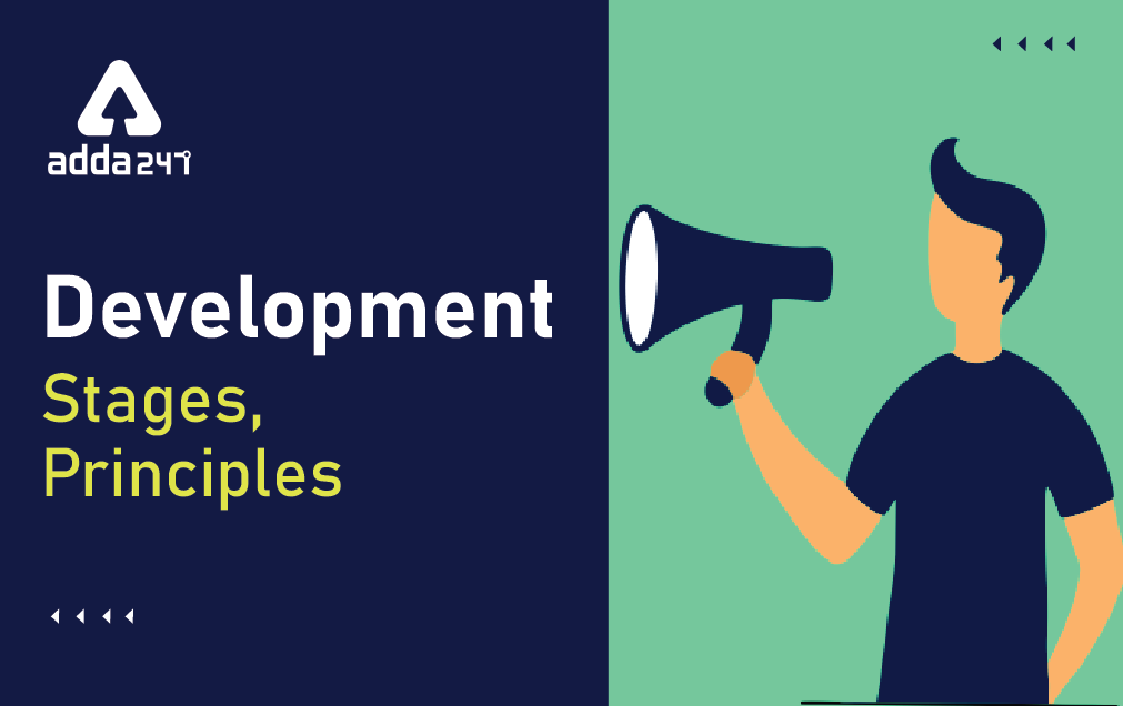 Development: its Stages, Principles and Aspects