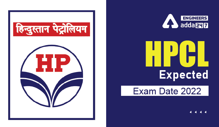 HPCL Expected Exam Date 2022, Check Details Here