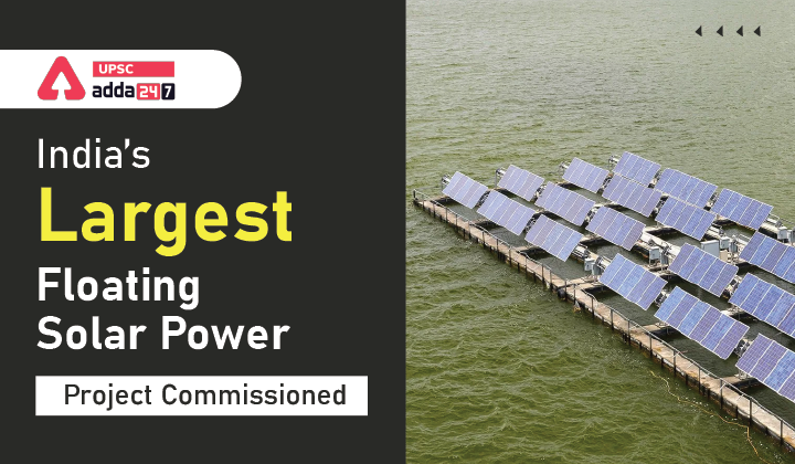 India's Largest Floating Solar Power Project Commissioned
