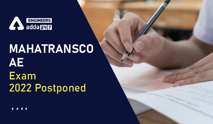MAHATRANSCO AE Exam 2022 Postponed, Check Postponement Notice Here