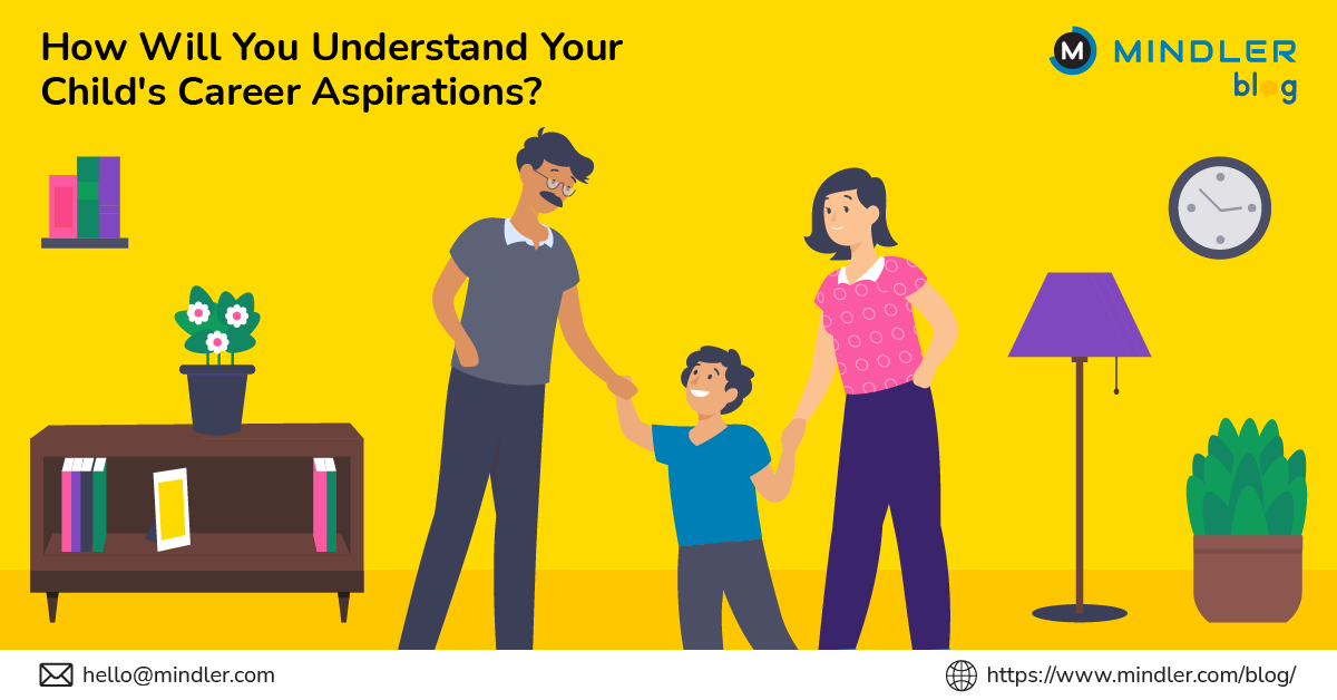 How Will You Understand Your Child's Career Aspirations?