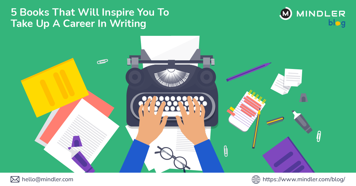 5 Books That Will Inspire You To Take Up A Career In Writing