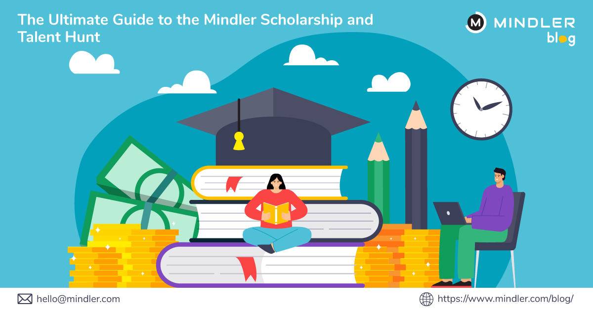 The Ultimate Guide to the Mindler Scholarship and Talent Hunt