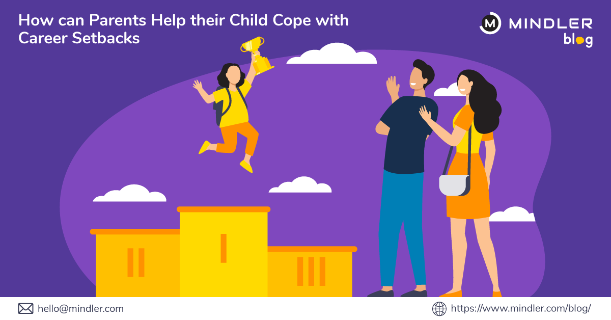 How can Parents Help their Child Cope with Career Setbacks