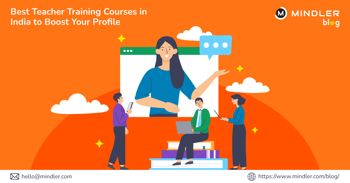 Best Teacher Training Courses in India to Boost Your Profile