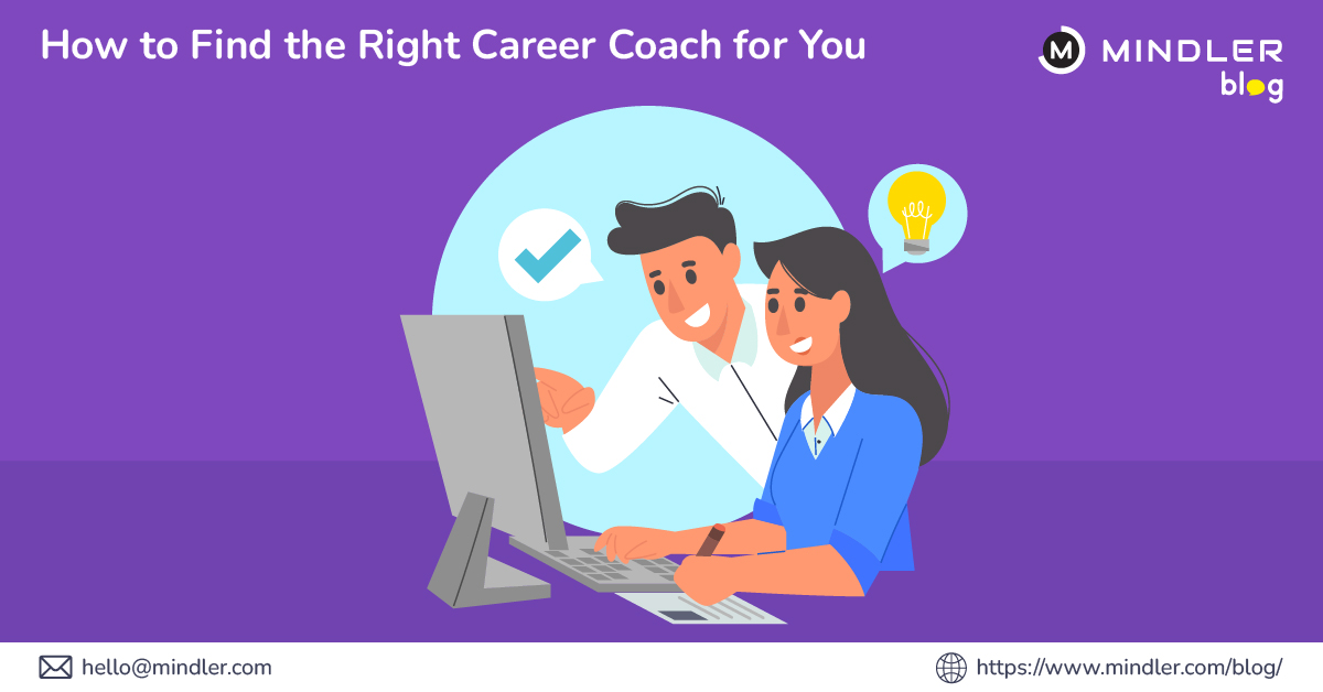 How to Find the Right Career Coach for You- Mindler Blogs