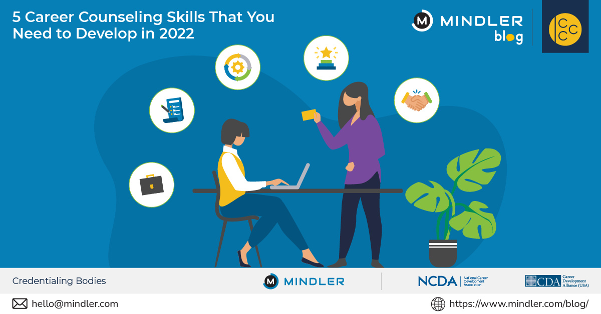 5 Career Counselling Skills That You Need to Develop in 2022