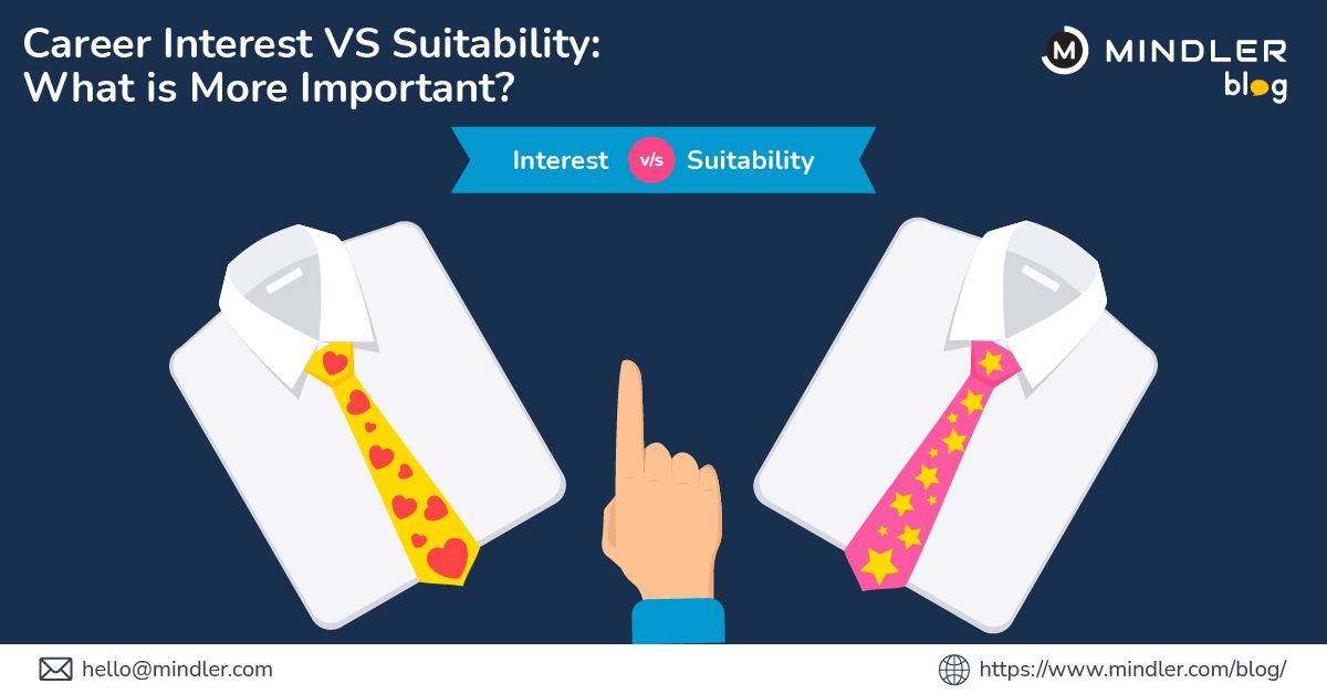 Career Interest VS Suitability: What is More Important?