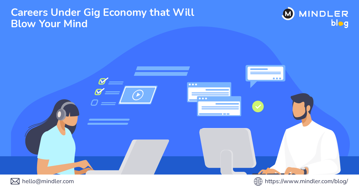 Careers Under Gig Economy That Will Blow Your Mind