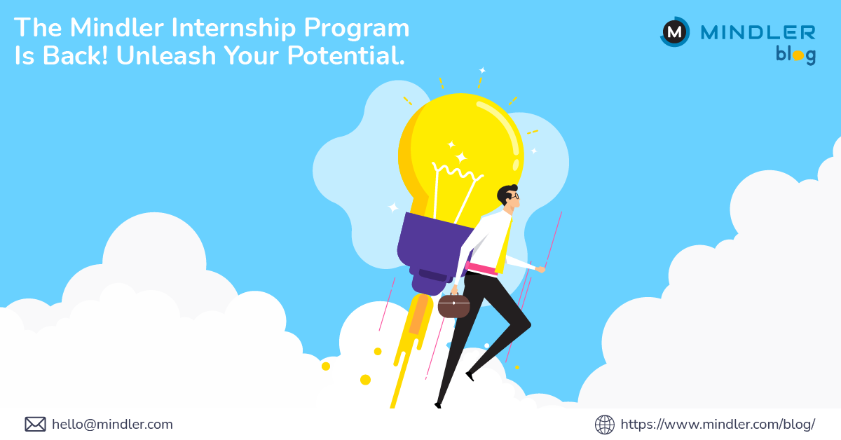 The Mindler Internship Program is Back! Unleash Your Potential