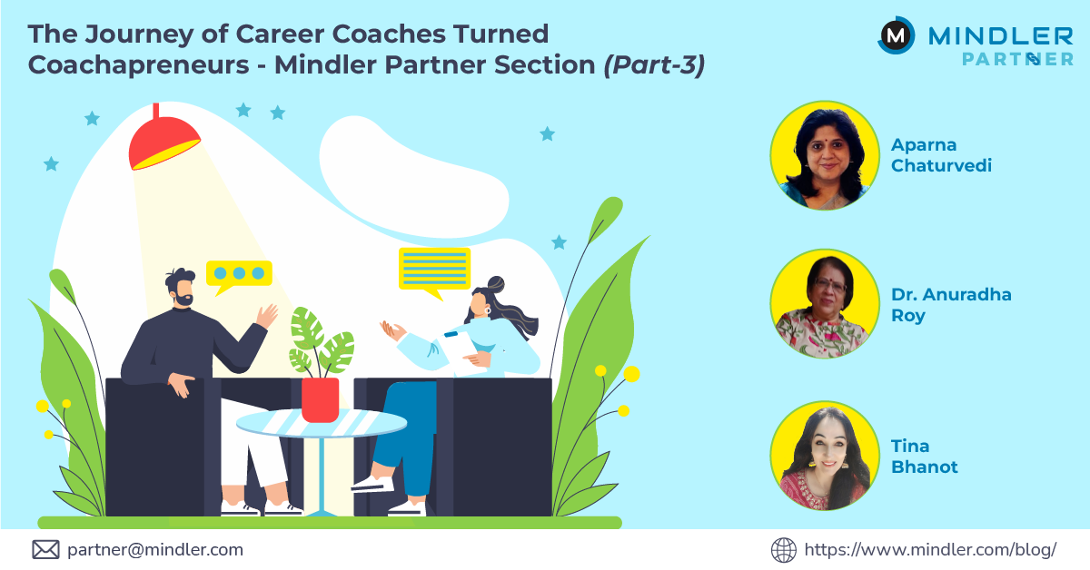 The Journey of Career Coaches Turned Coachapreneurs-Mindler Partner
