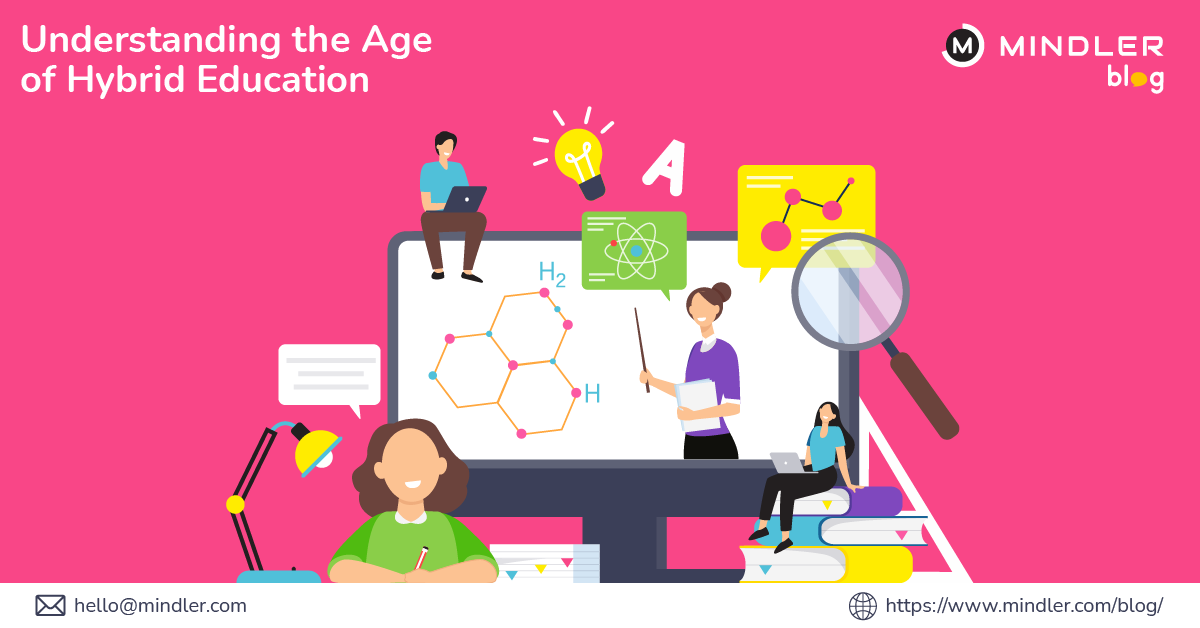 Understanding the Age of Hybrid Education - Mindler Blog