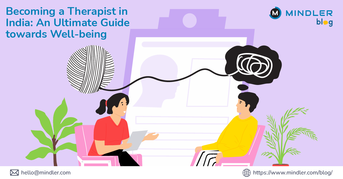 Becoming a Therapist in India: An Ultimate Guide Towards Well-Being