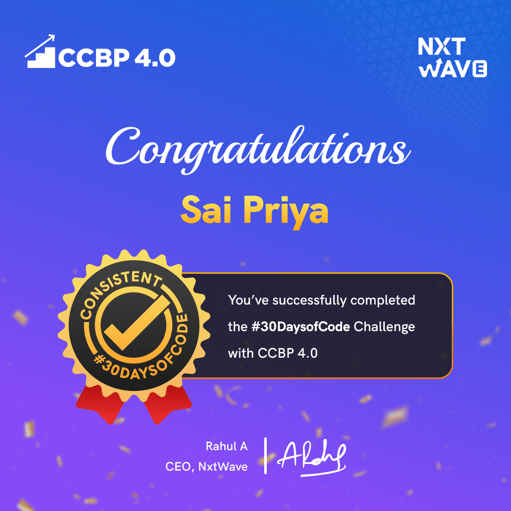 Saipriya Chenchelapu on LinkedIn: #ccbp #ccbpian #nxtwave #acheivement ... Saipriya Chenchelapu on LinkedIn: #ccbp #ccbpian #nxtwave #acheivement ...