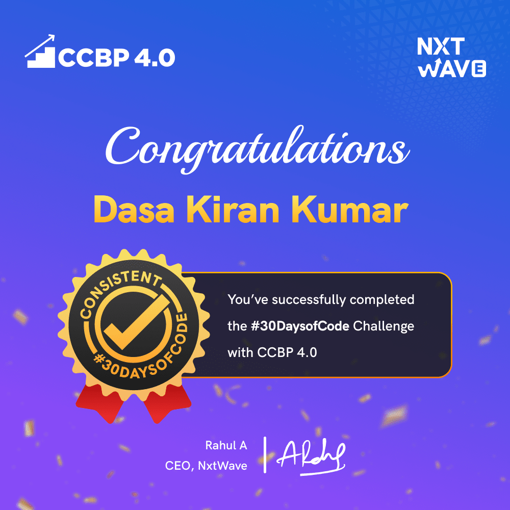 Dasa Kiran Kumar - --Full Stack Development Trainee | CCBPian at NxtWave | React JS, Frontend ...