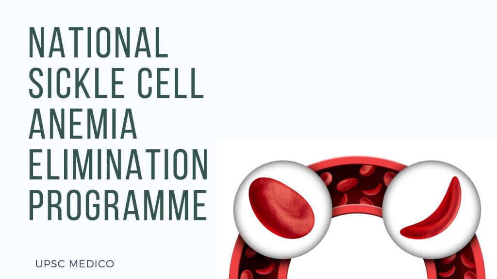 National Sickle Cell Anemia Elimination Mission | PSM UPDATE | UPSC ...