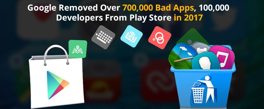 Over 700000 Rogue Apps Removed From Google Play Store In