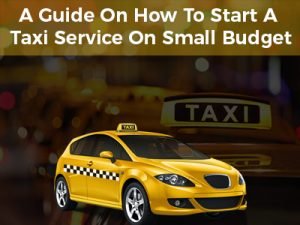 How to Start a Taxi Business Service? :: Start a Small Taxi Business