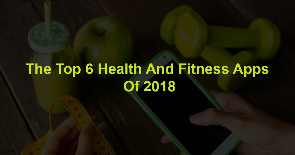 Best Fitness Apps 2018 :: Build A Health & Fitness App for iOS & Android
