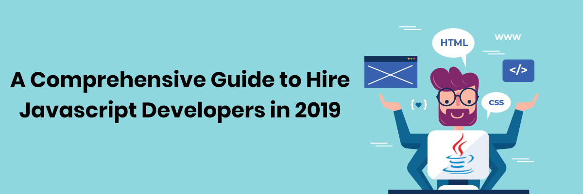 Hire Javascript Developer :: Best Javascript Developers for Hire in 2019-20