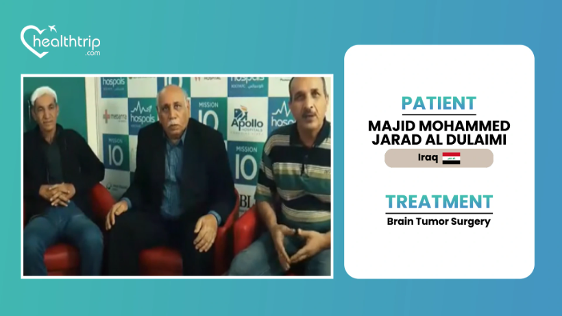 HealthTrip Review: Majid Mohammed Jarad Al Dulaimi from Iraq treatment in India