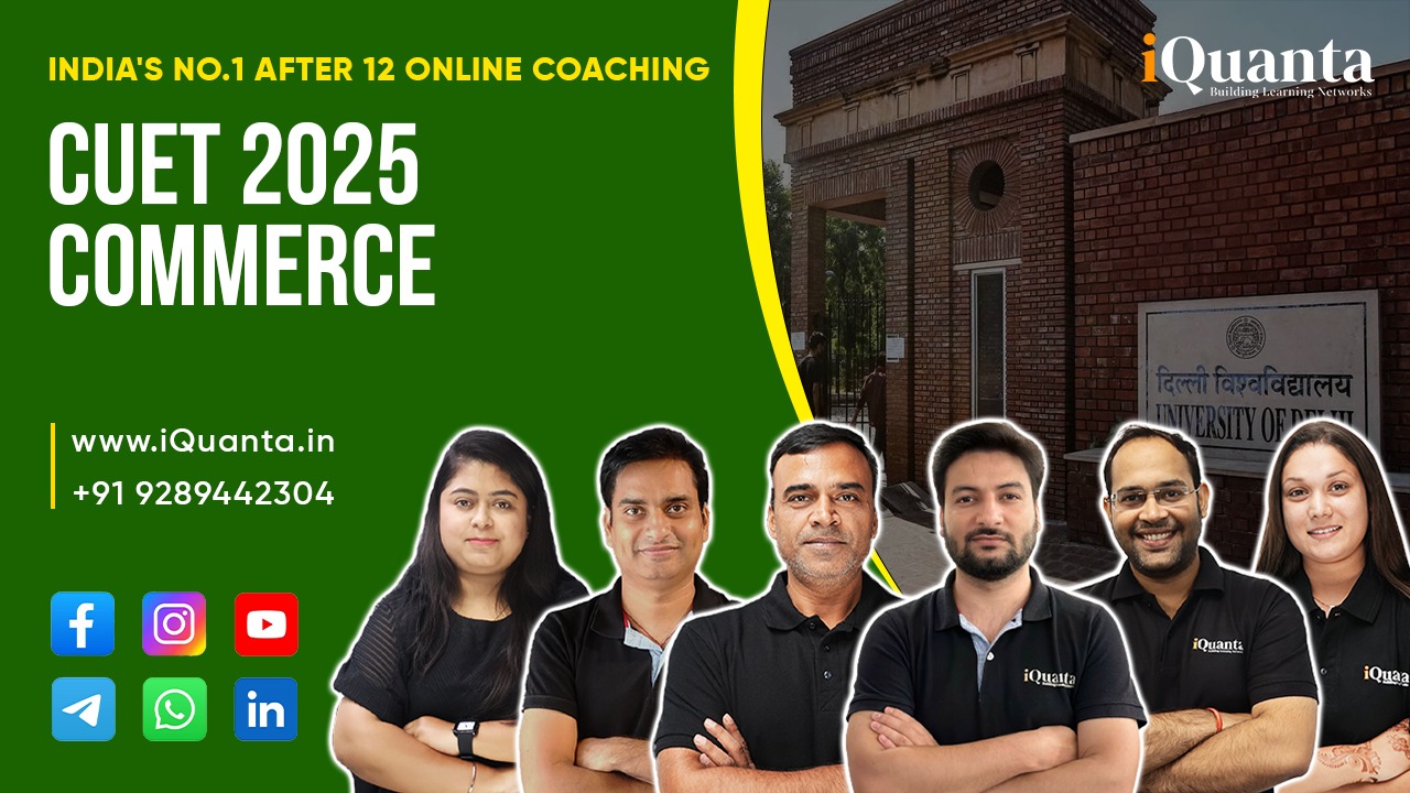 CUET Commerce Course 2025 by iQuanta
