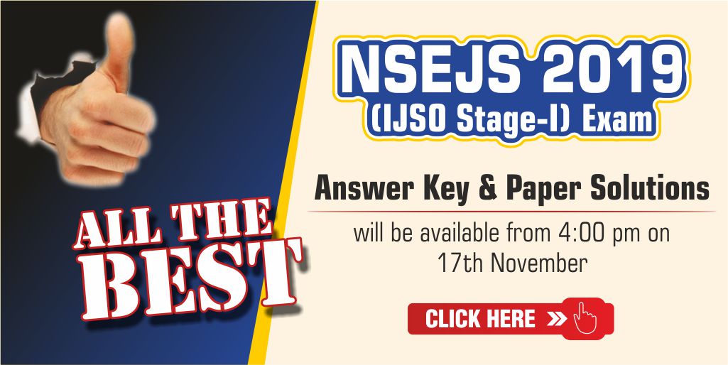 IJSO Stage-1 (NSEJS) 2019 Answer Key & Paper Solutions by ALLEN will be ...