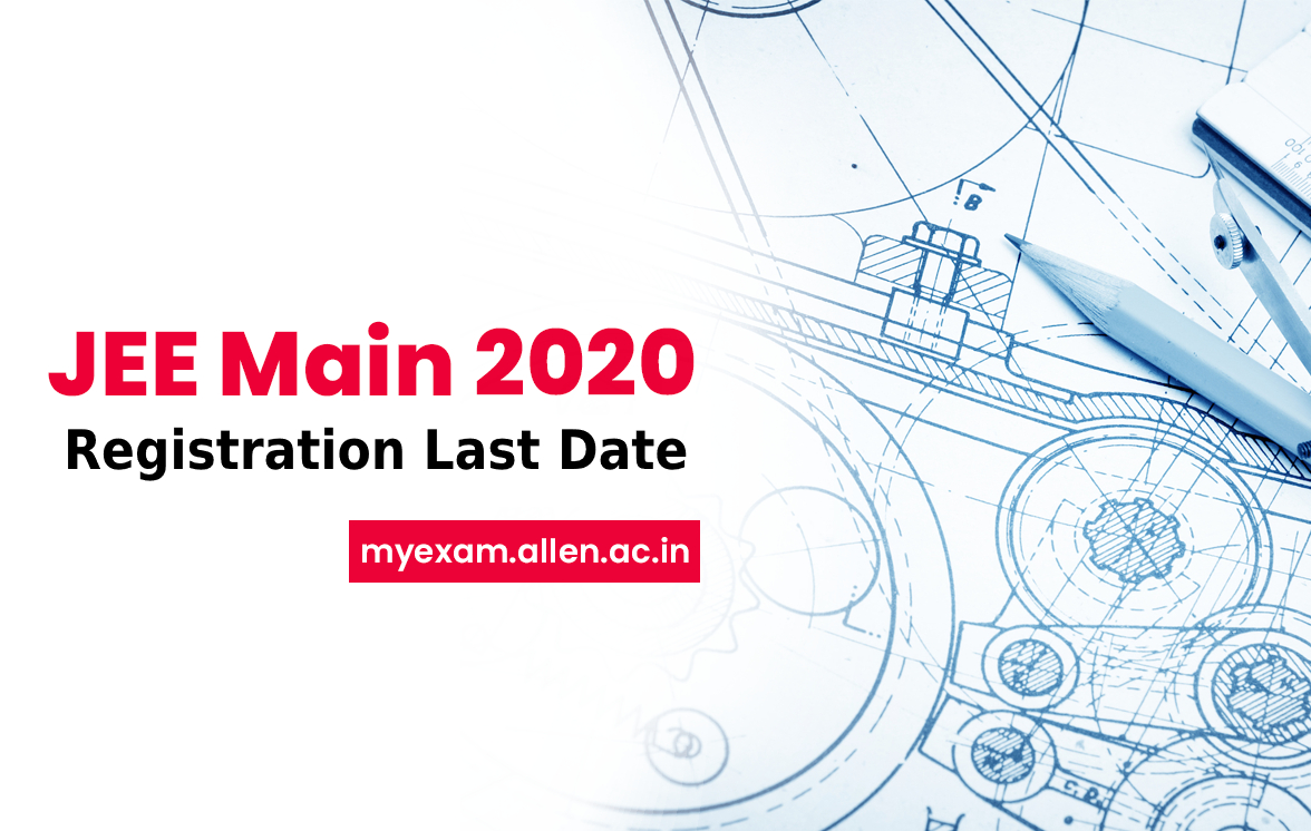 JEE Main 2020 registration process to end today (12th March). Know the ...