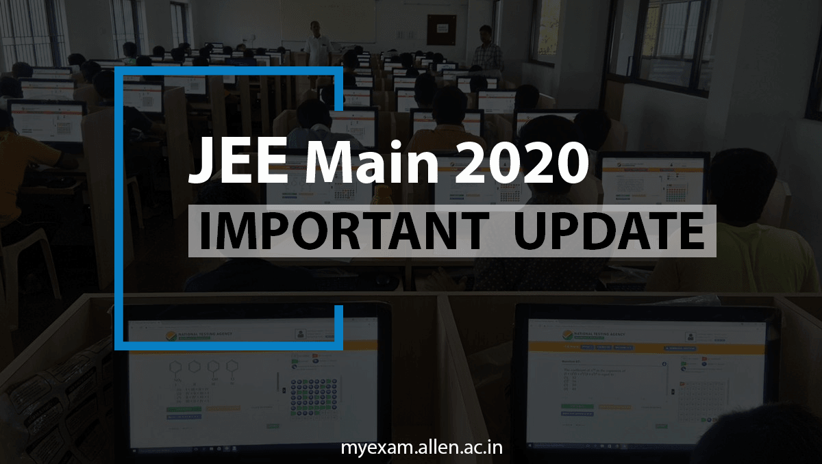 JEE Main 2020 Update : Know the exam date, timing, admit card and new ...