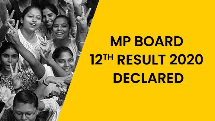 MP Board Class 12 Result Declared; Read here for complete information ...