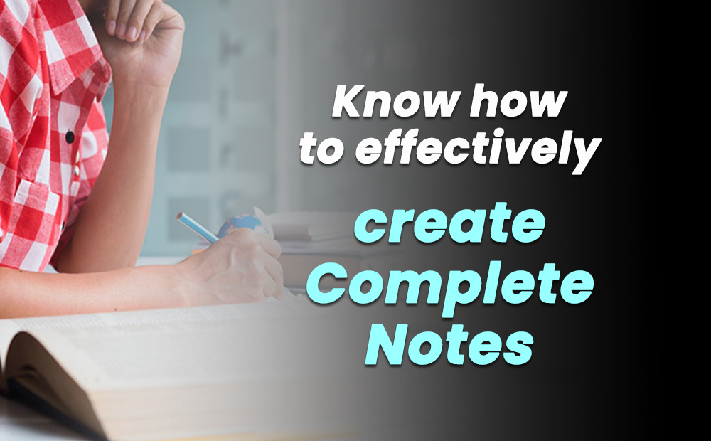 Know how to effectively create complete notes for JEE & NEET. - My Exam ...