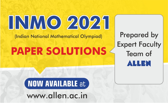 INMO 2021 Paper Solutions by ALLEN Career Institute Experts now ...