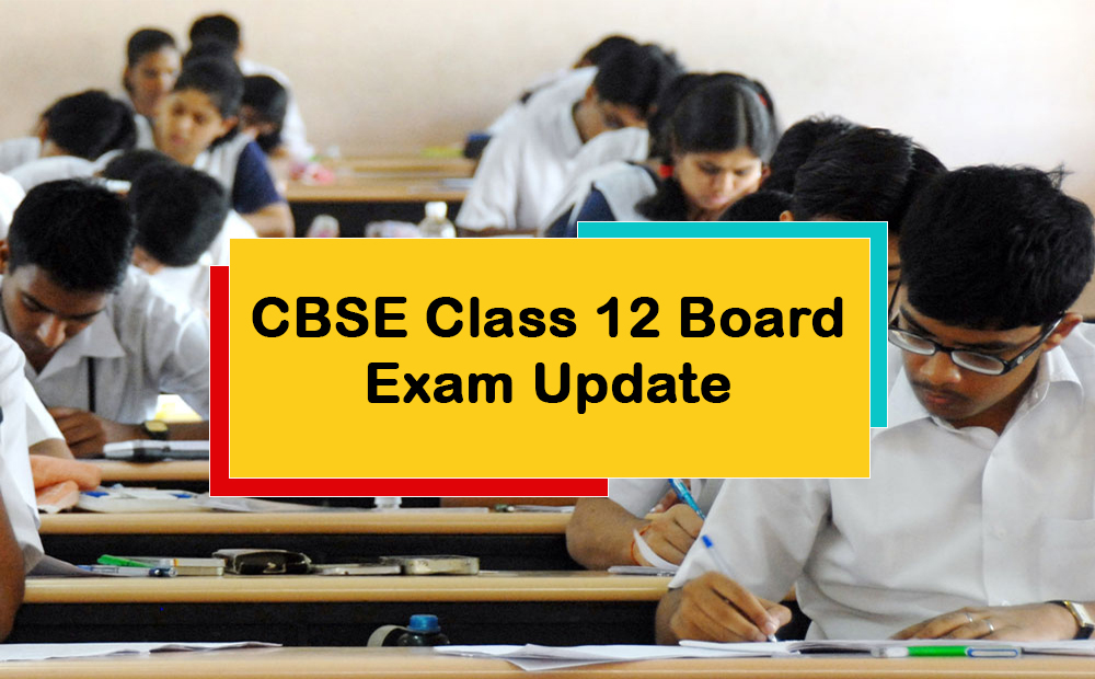CBSE Class 12 Board Exam Update: Pending practicals, internal ...