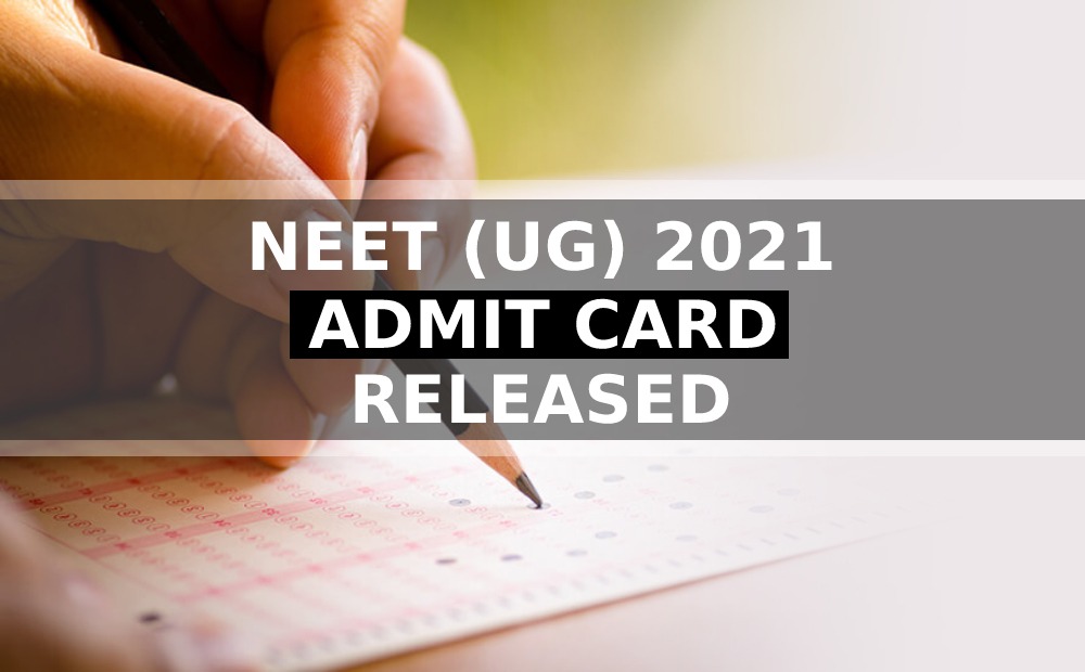 NEET-UG 2021 Admit Card released; know how to download . . - My Exam ...