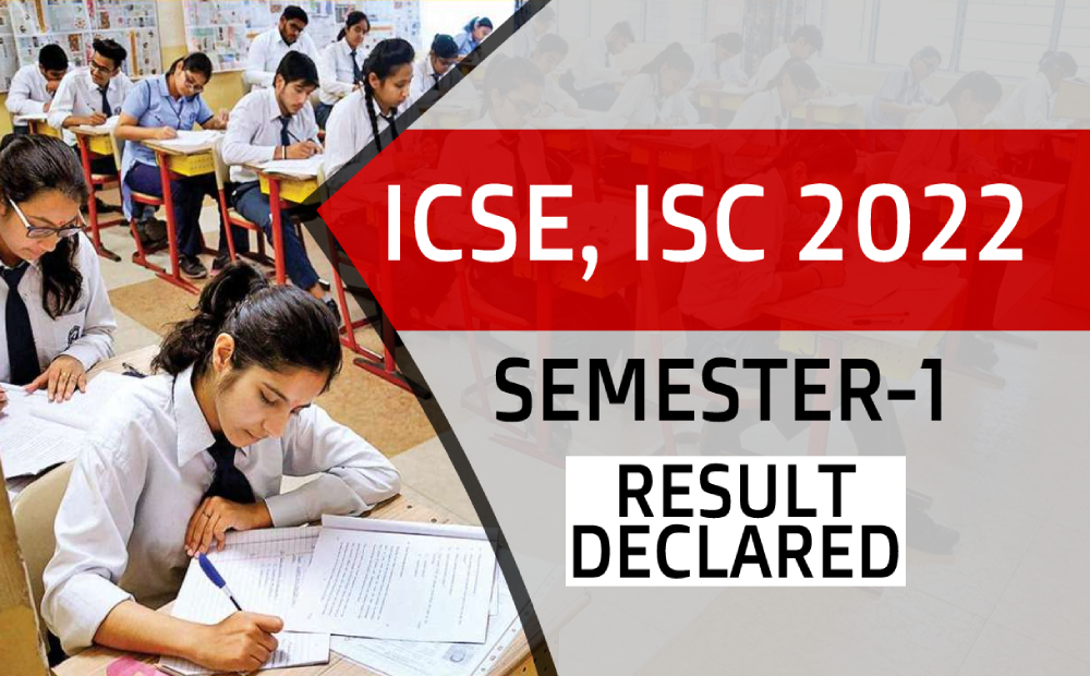 ICSE, ISC Semester 1 Result 2021-22 Declared: Know how to apply for ...