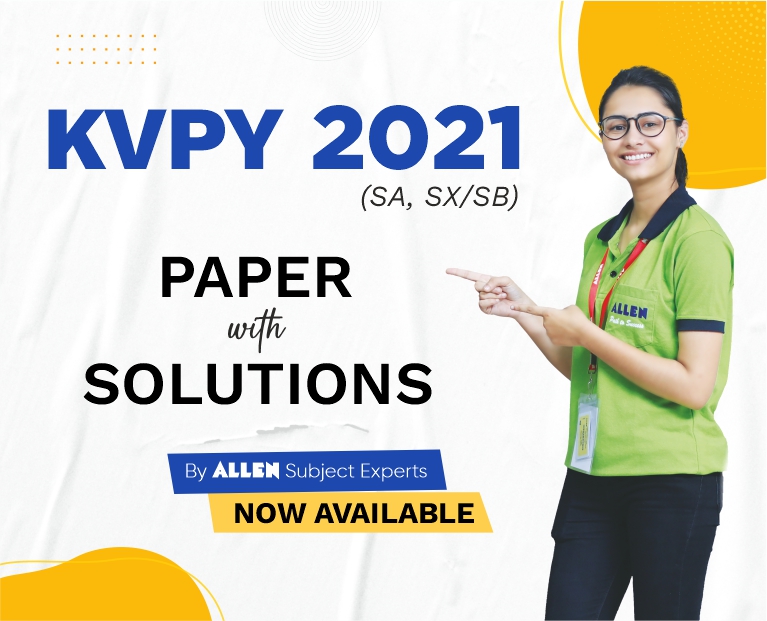 KVPY 2021 Paper with Solutions Released By ALLEN Experts - My Exam ...