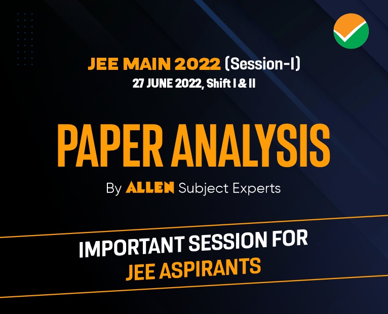JEE Main 2022 | 27 June (Morning & Evening Shift) Question Paper ...