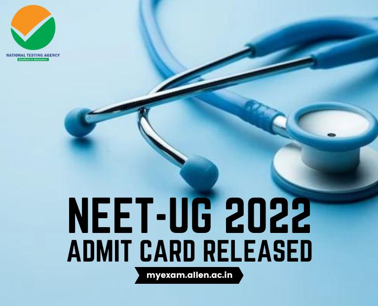 NEET-UG 2022 Admit Card Released; Know how to download - My Exam ...