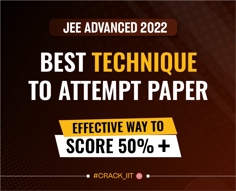 Best Exam Tips to Crack IIT - Ultimate Guide for JEE Advanced 2022 - My ...
