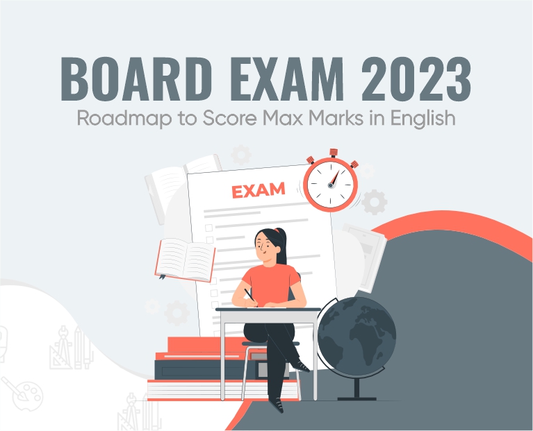 Board Exam 2023: Roadmap to Score Maximum Marks in English - My Exam ...