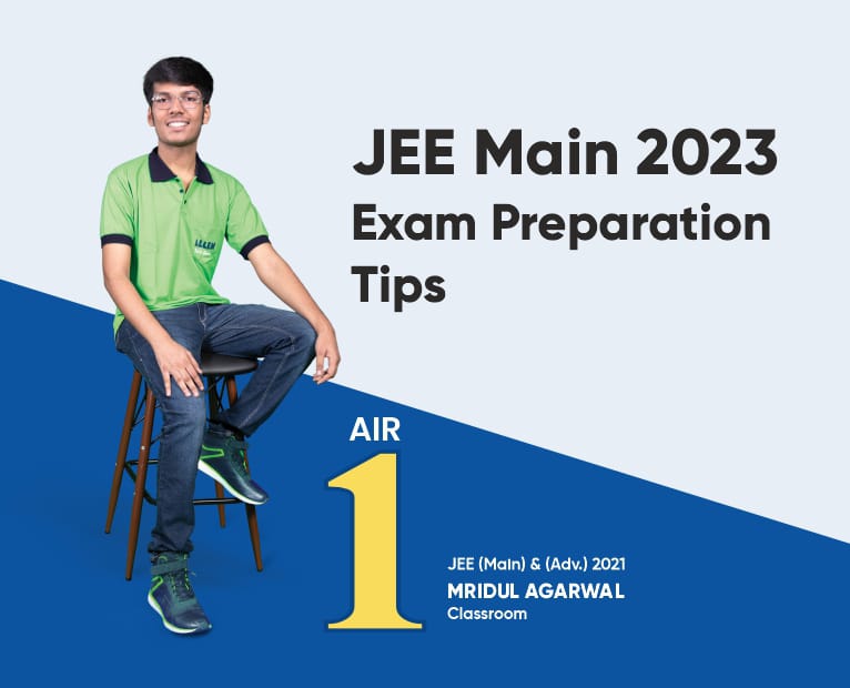 JEE Main 2023 Exam Preparation Tips - My Exam : EduBlog of ALLEN Career ...