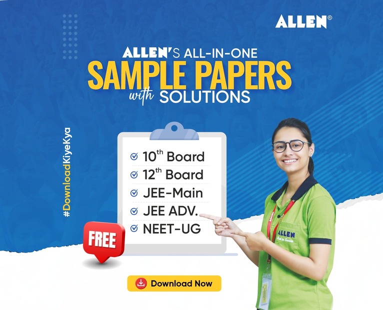 ALLEN Career Institute Offers Free Sample Papers for JEE, NEET & Other ...
