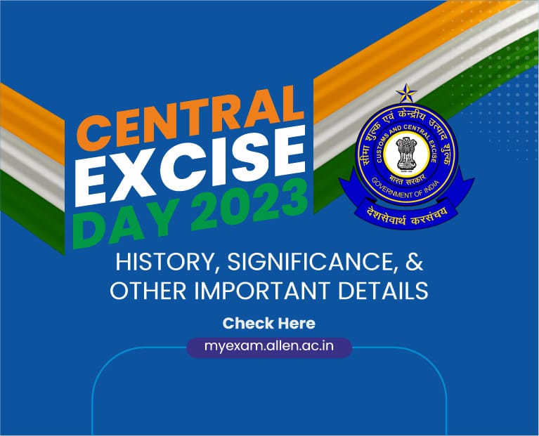 Central Excise Day 2023: History, Significance, & Other Important ...