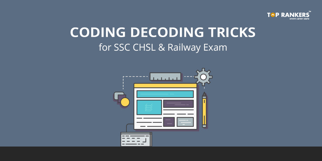Coding Decoding Tricks For Ssc Chsl And Railway Exam Tips And Tricks
