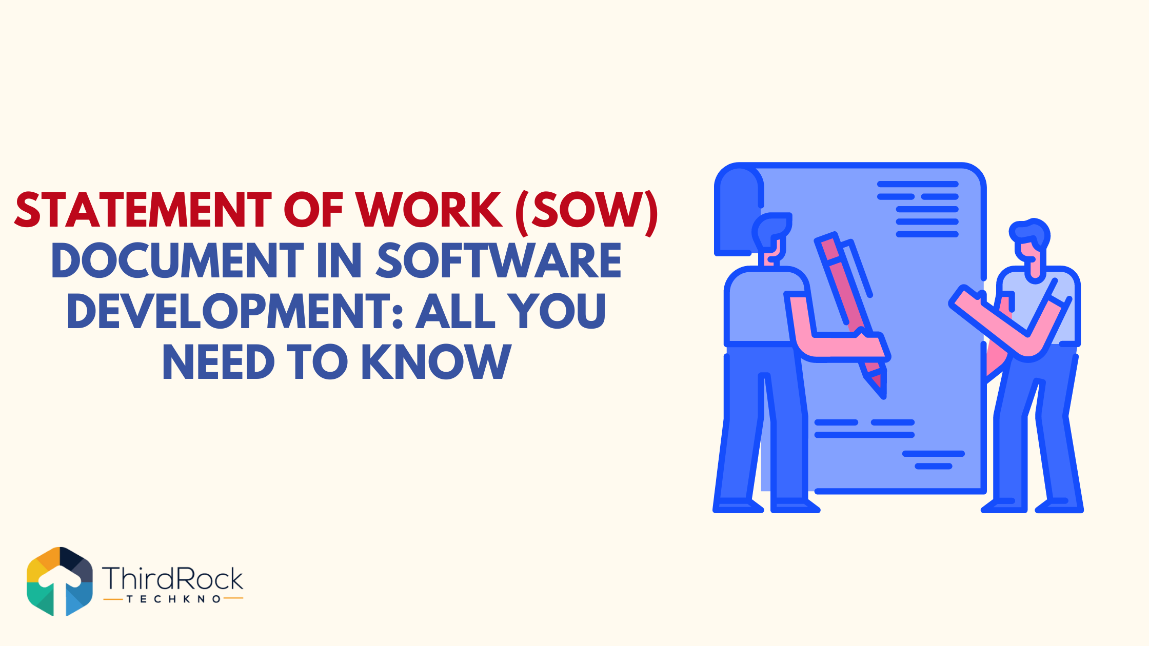 All you need to know about SOW | Third Rock Techkno