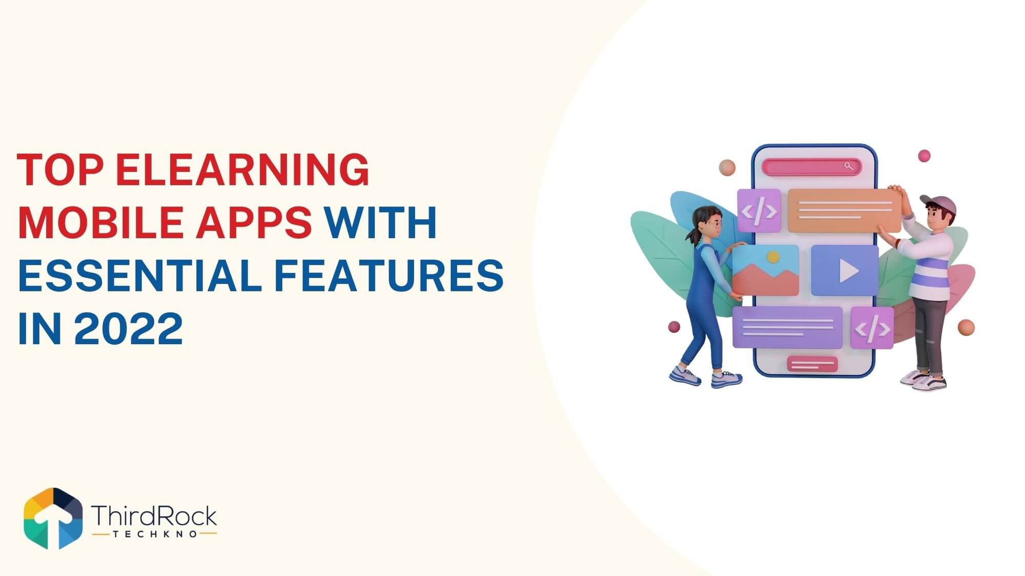 Top Mobile learning apps for business in 2022| Thirdrock Techkno